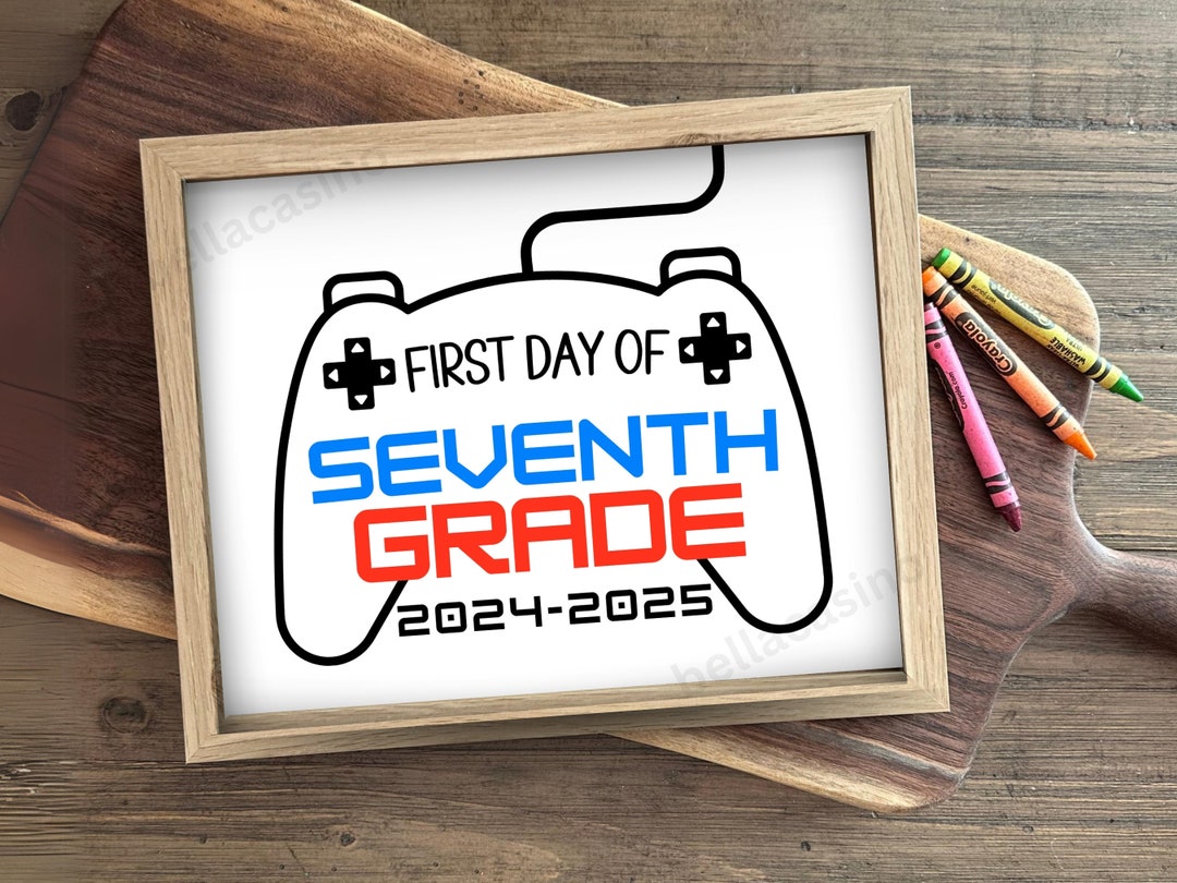 First Day of 7th Grade Sign, First Day of School Sign, Printable 7th ...