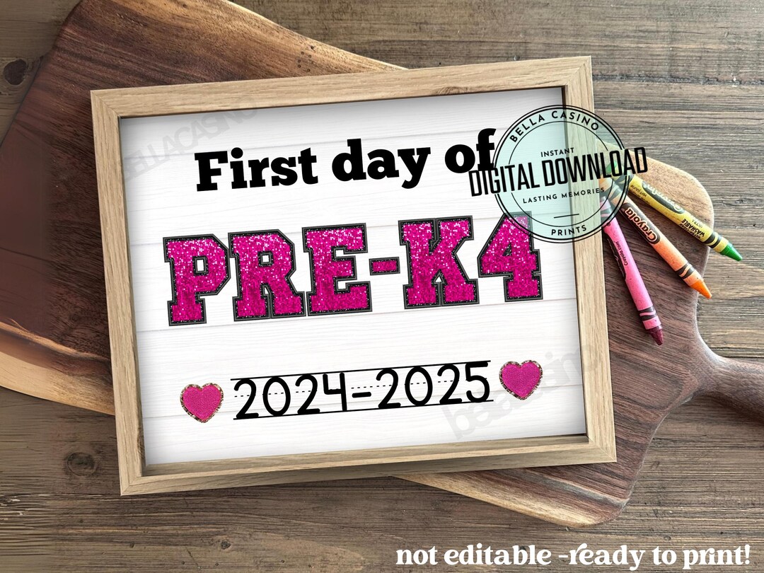First Day of Pre-k4 Printable Sign Instant Digital Download Back to ...