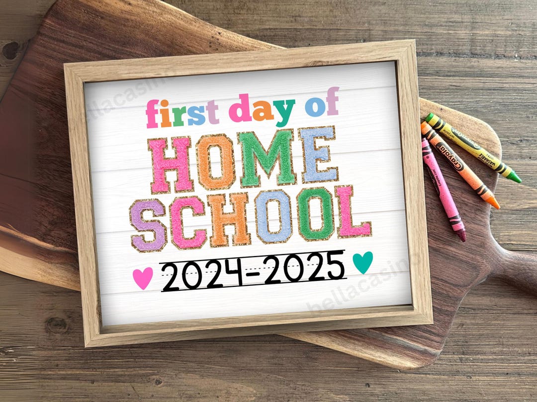 First Day of Homeschool Sign, First Day of School Sign, Printable Home ...