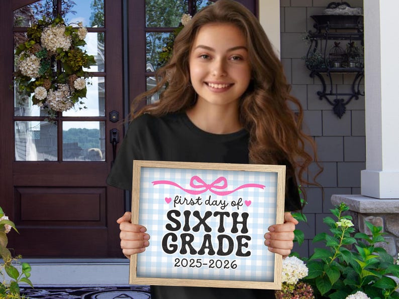 First Day of 6th Grade Sign Printable, Sixth Grade First Day Sign, Back ...