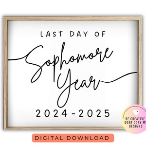 Last Day of Sophomore Year Sign – 10th Grade Printable | End of School ...