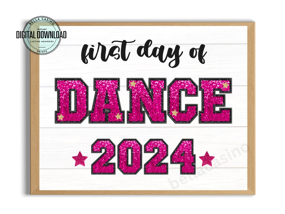 First Day of Dance Class Sign, First Day of Dance Sign, Printable Dance ...