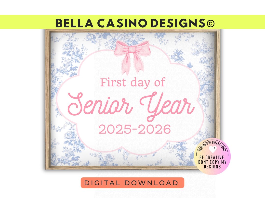 First Day of Senior Year Printable Sign - Instant Digital Download ...