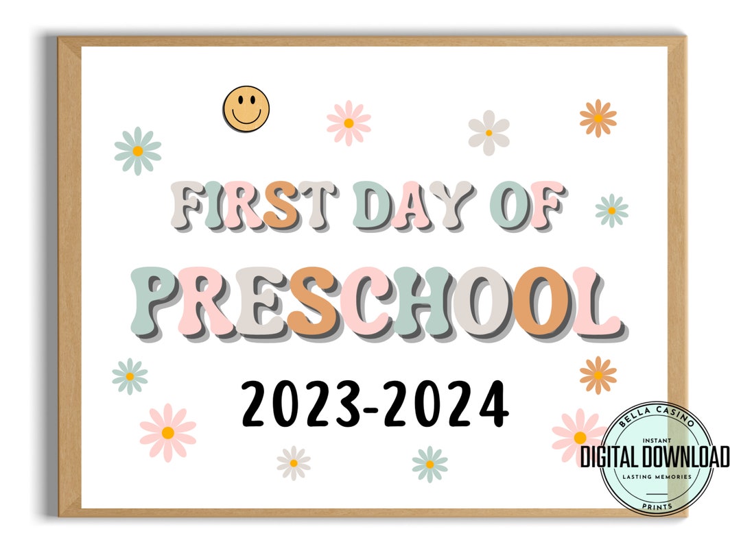 First Day of Preschool Sign, First Day of School Sign, Printable ...