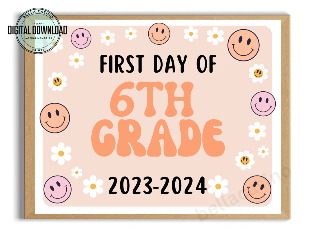 First Day of 6th Grade Sign First Day of School Sign - Etsy
