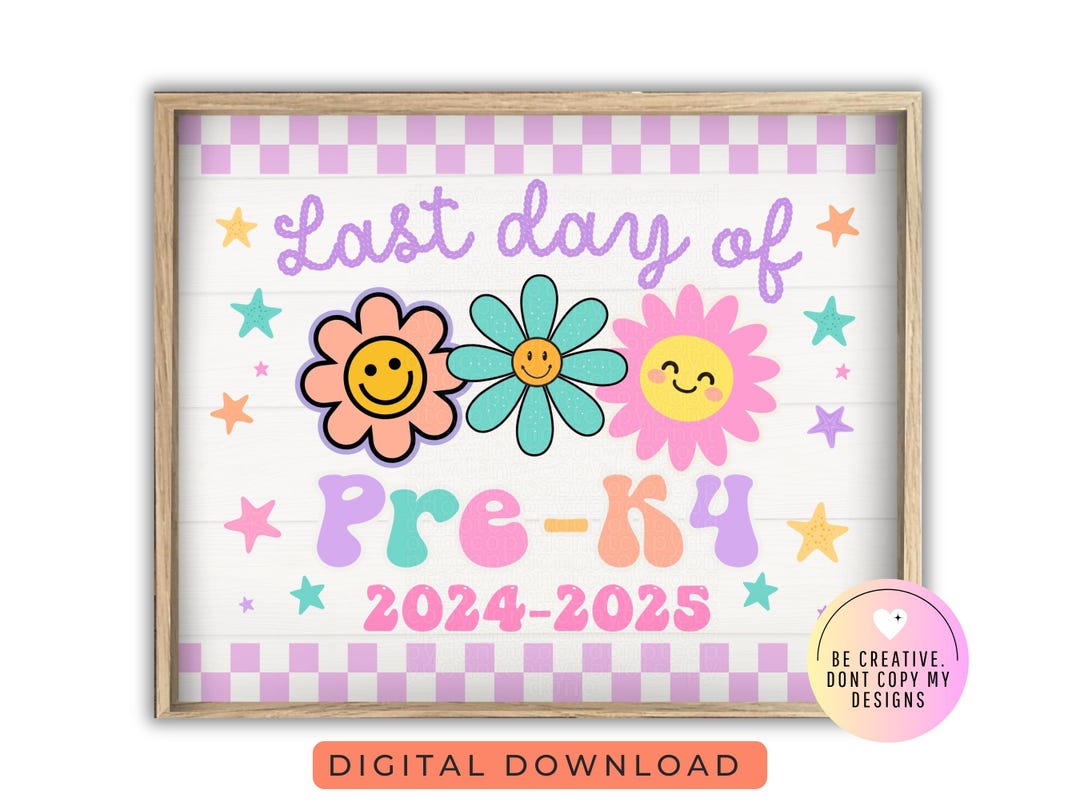 Last Day of Pre-k4 Sign Printable Digital Download - Etsy