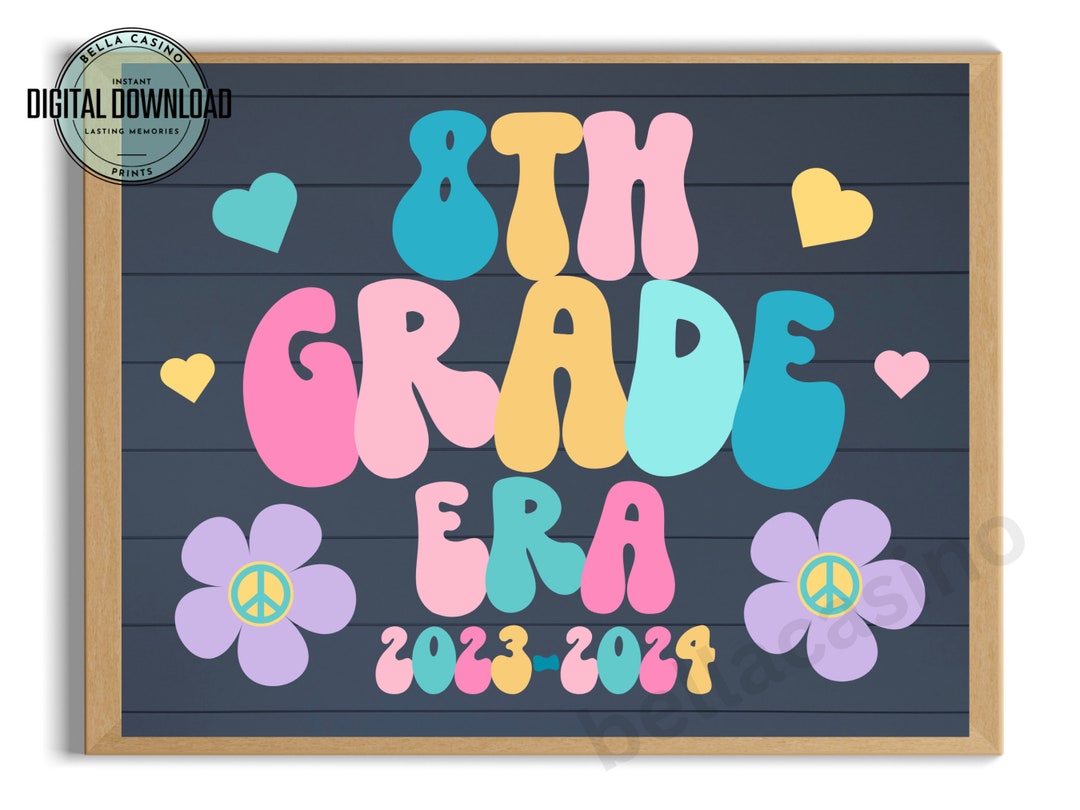 First Day of 8th Grade Printable Sign Instant Digital Download Back to ...