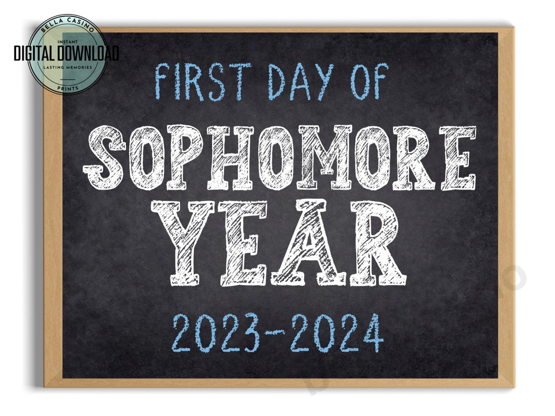 First Day Of Sophomore Year Printable Sign Instant Digital Download