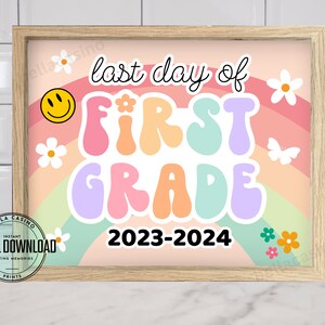 Last Day of 1st Grade Sign, Last Day of School Sign, Printable First ...