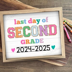 LAST DAY of 2nd Grade Sign, Last Day of School Sign, Printable 2nd ...
