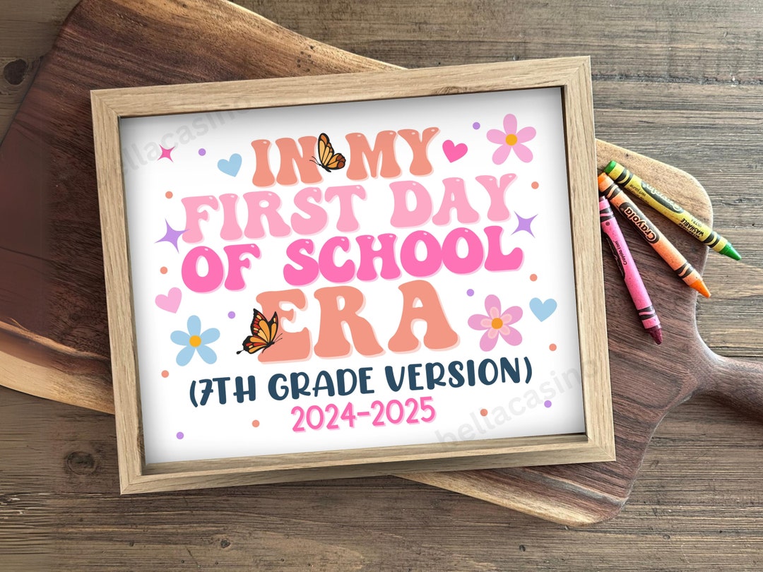 First Day of 7th Grade Sign, First Day of School Sign, Printable 7th ...