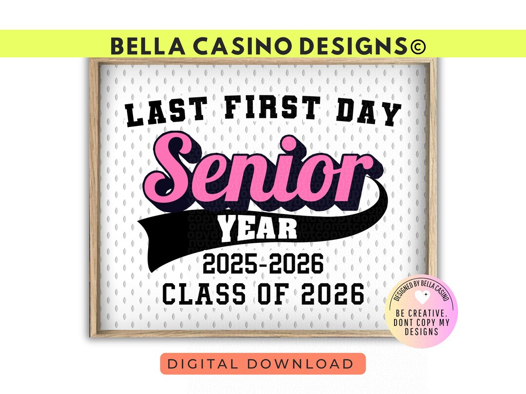 First Day of Senior Year Sign Printable - Digital Download - Etsy