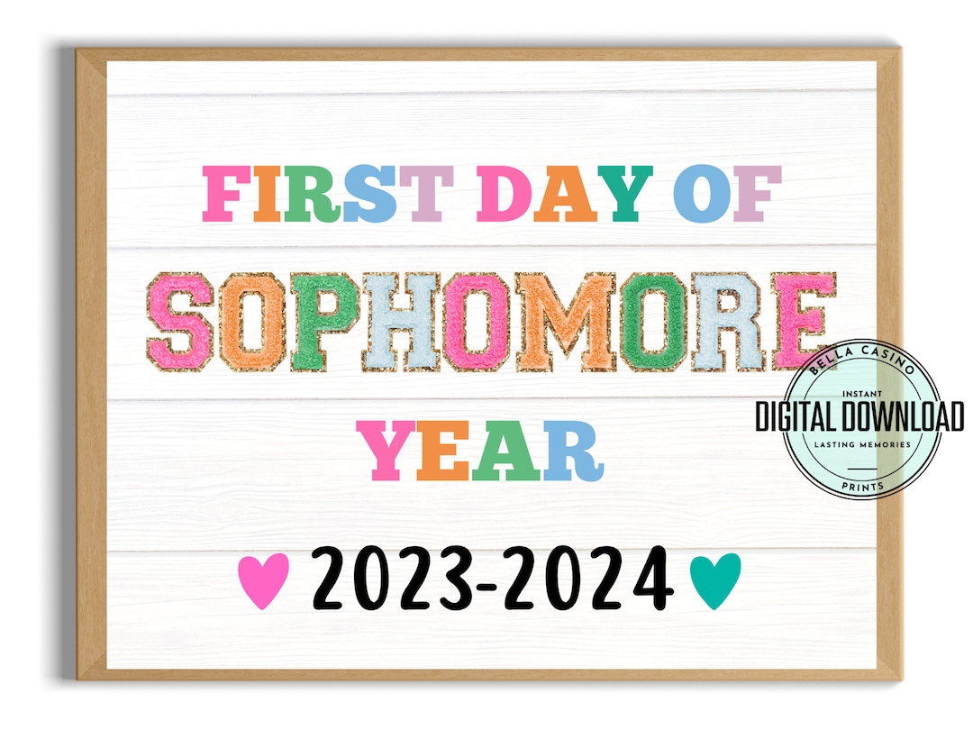 First Day Of Sophomore Year Sign First Day Of High School Etsy