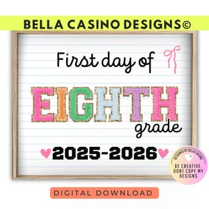 First Day of 8th Grade Sign Printable, Back to School Photo Prop, 8th ...