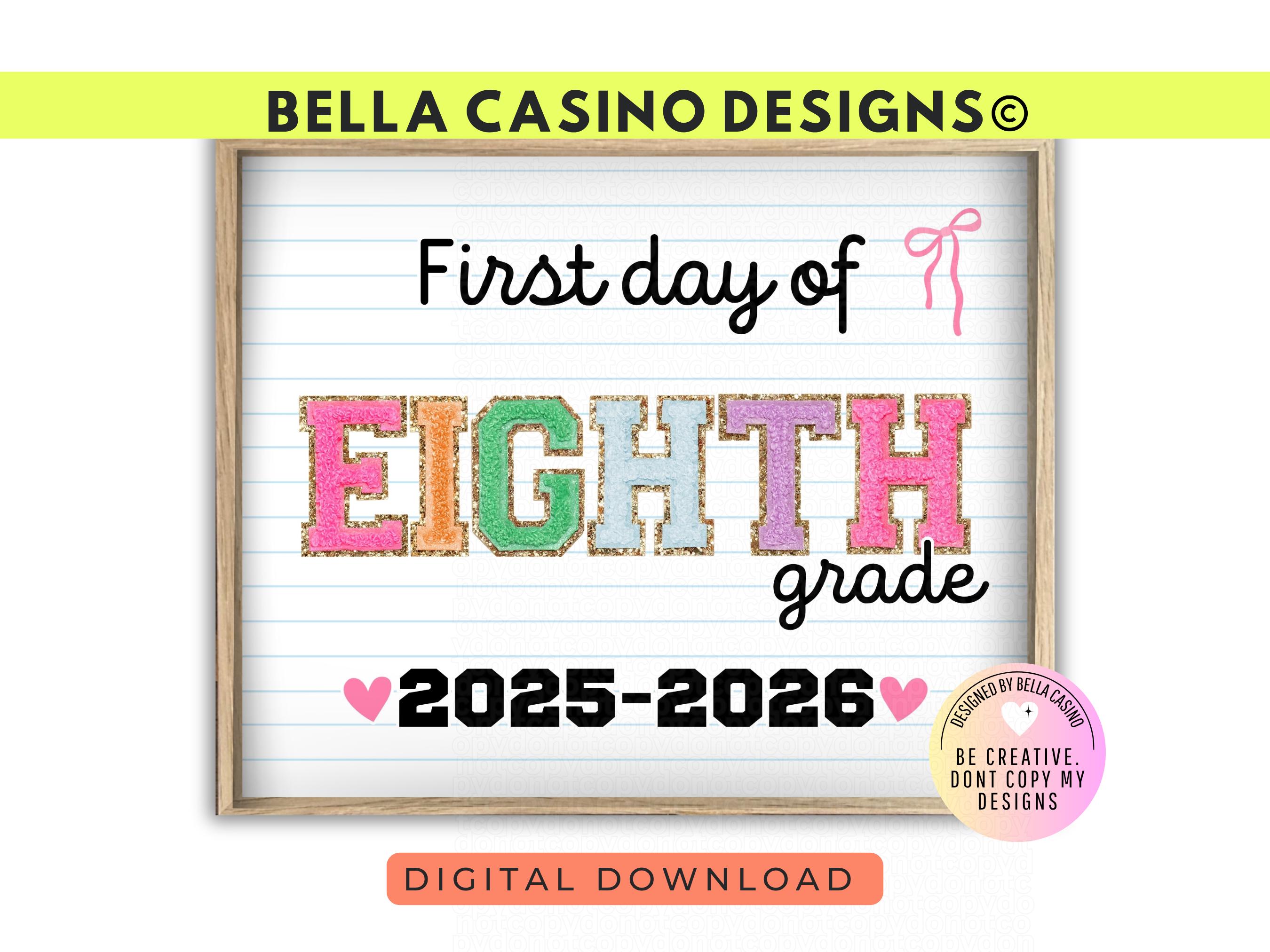 First Day of 8th Grade Sign Printable, Back to School Photo Prop, 8th ...