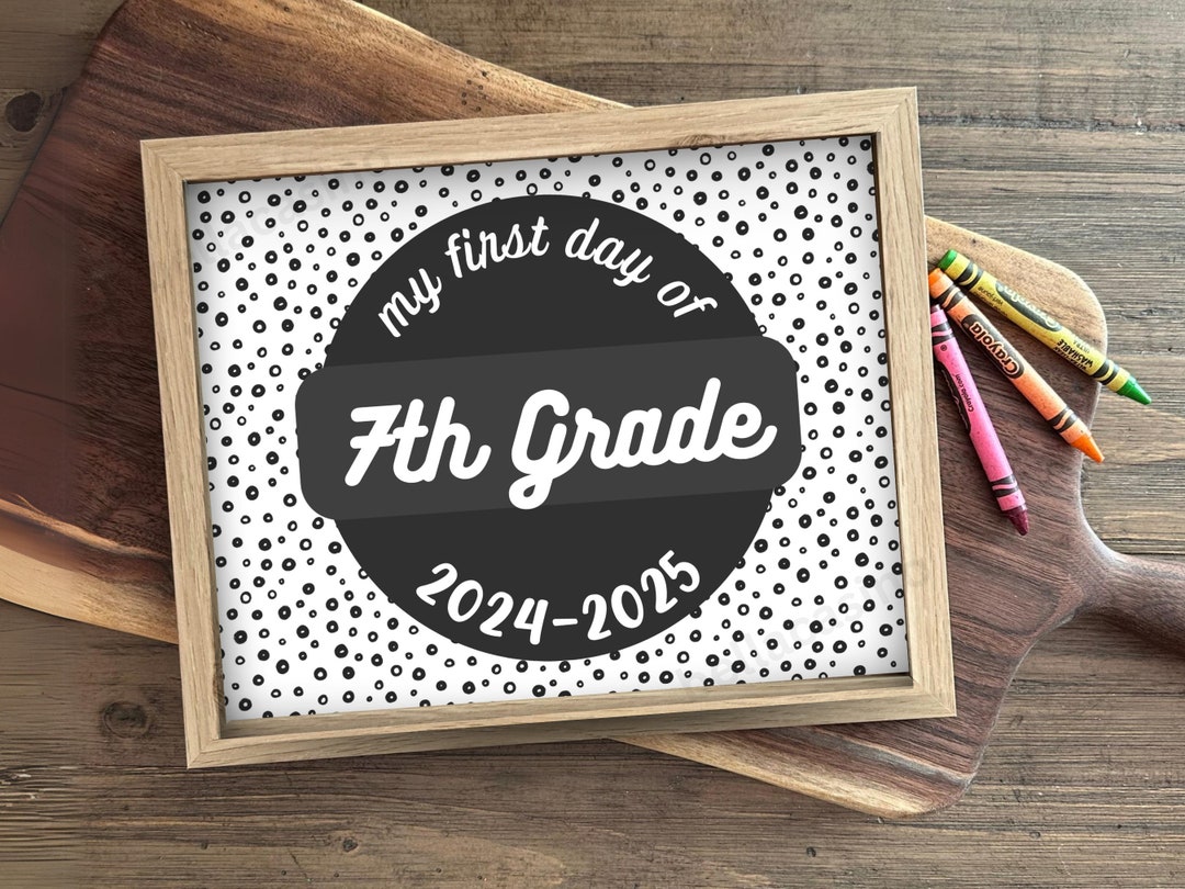 First Day of 7th Grade Sign, First Day of School Sign, Printable 7th ...