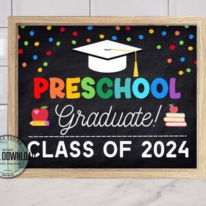 Preschool Graduate Sign, Last Day of Preschool, Printable Preschool ...