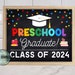 Preschool Graduate Sign, Last Day of Preschool, Printable Preschool ...