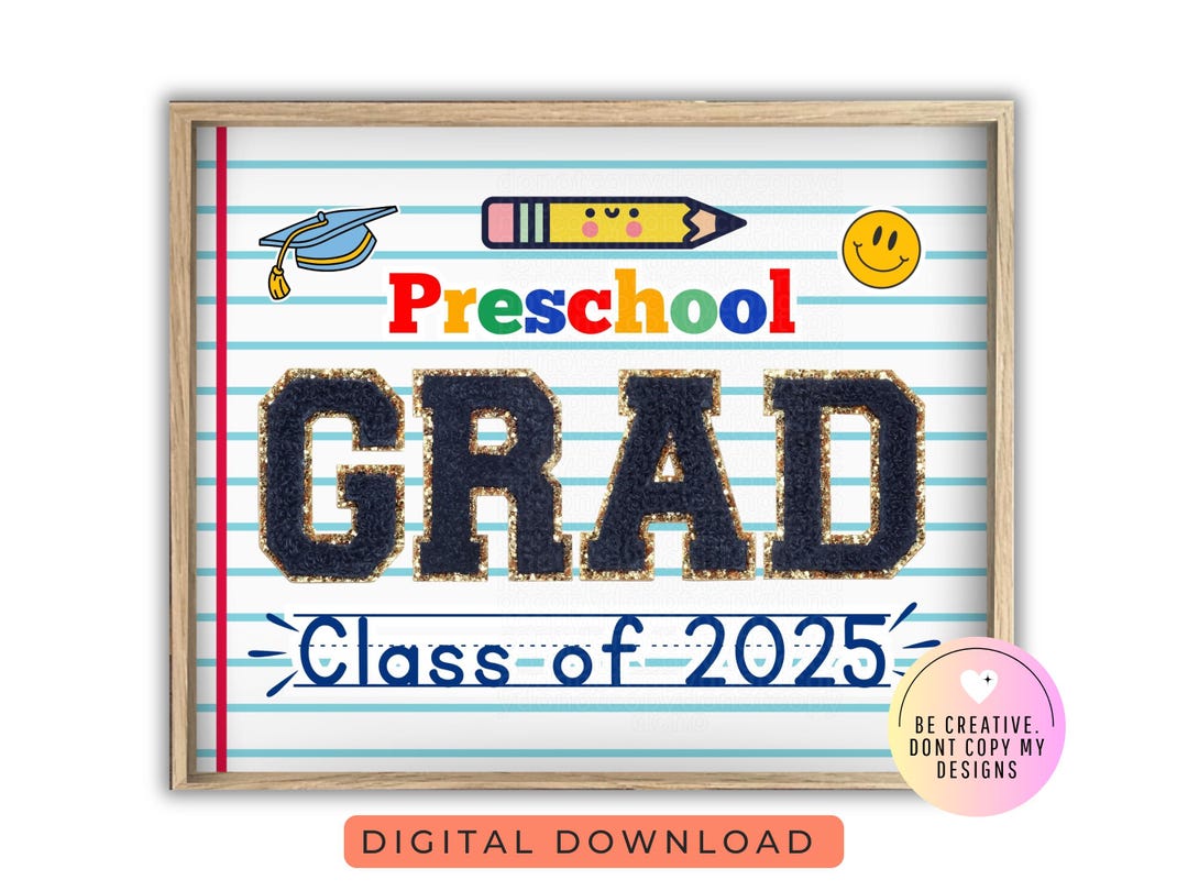 Preschool Graduate Sign, Last Day of Preschool, Printable Preschool ...
