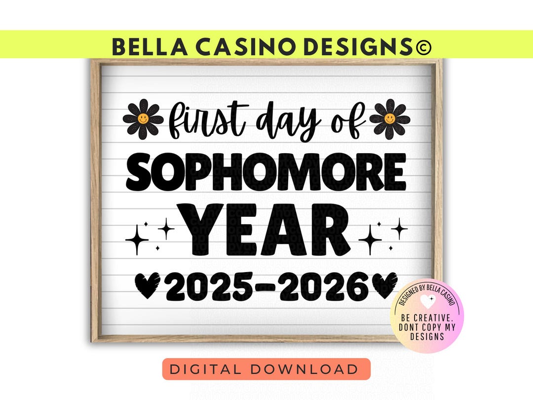 First Day of Sophomore Year Sign Printable - Digital Download - Etsy