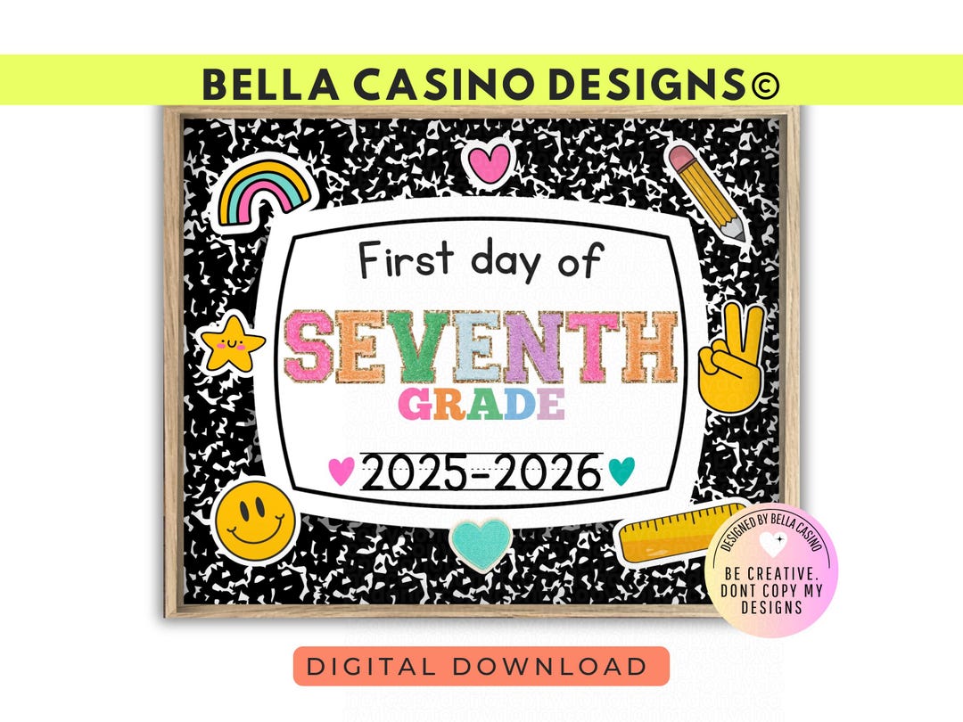 First Day of 7th Grade Sign, First Day of School Sign, Printable 7th ...