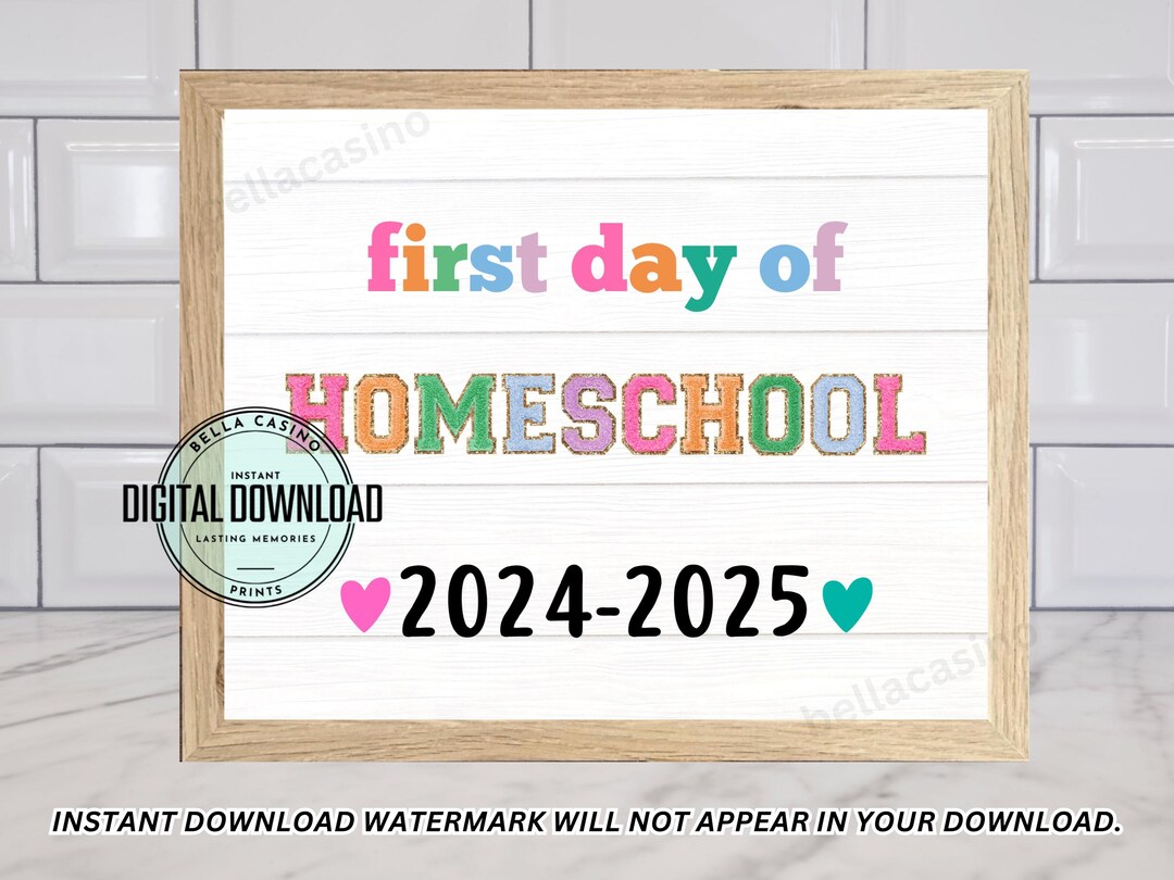 First Day of Homeschool Sign, First Day of School Sign, Printable Home ...