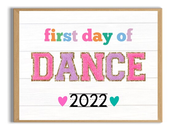 First Day of Dance Class Sign First Day of Dance Sign - Etsy