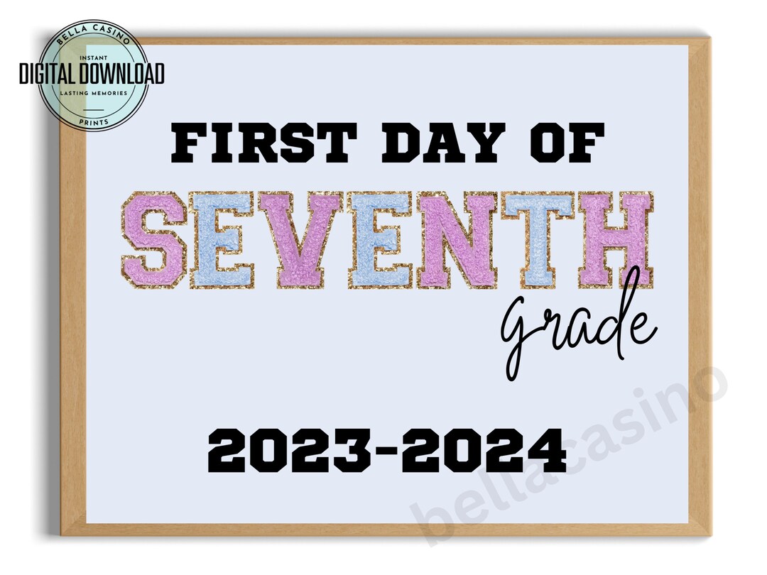 First Day of 7th Grade Sign, First Day of School Sign, Printable 7th ...