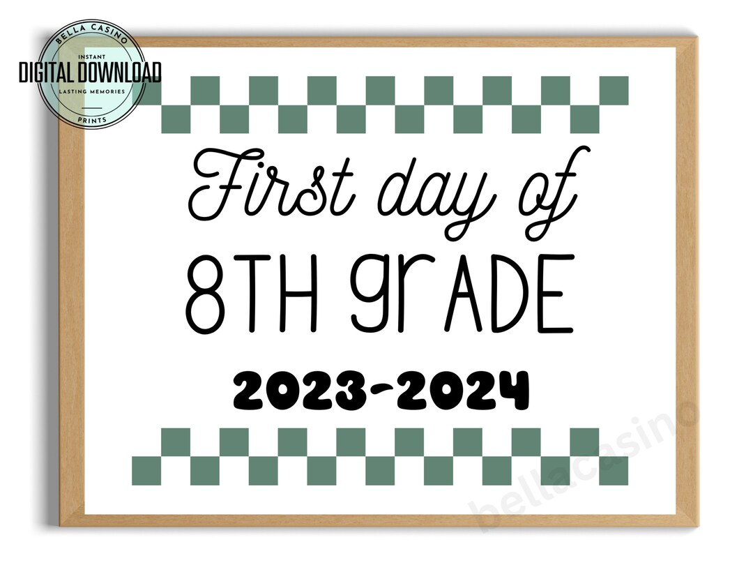 First Day of 8th Grade Sign First Day of School Sign - Etsy