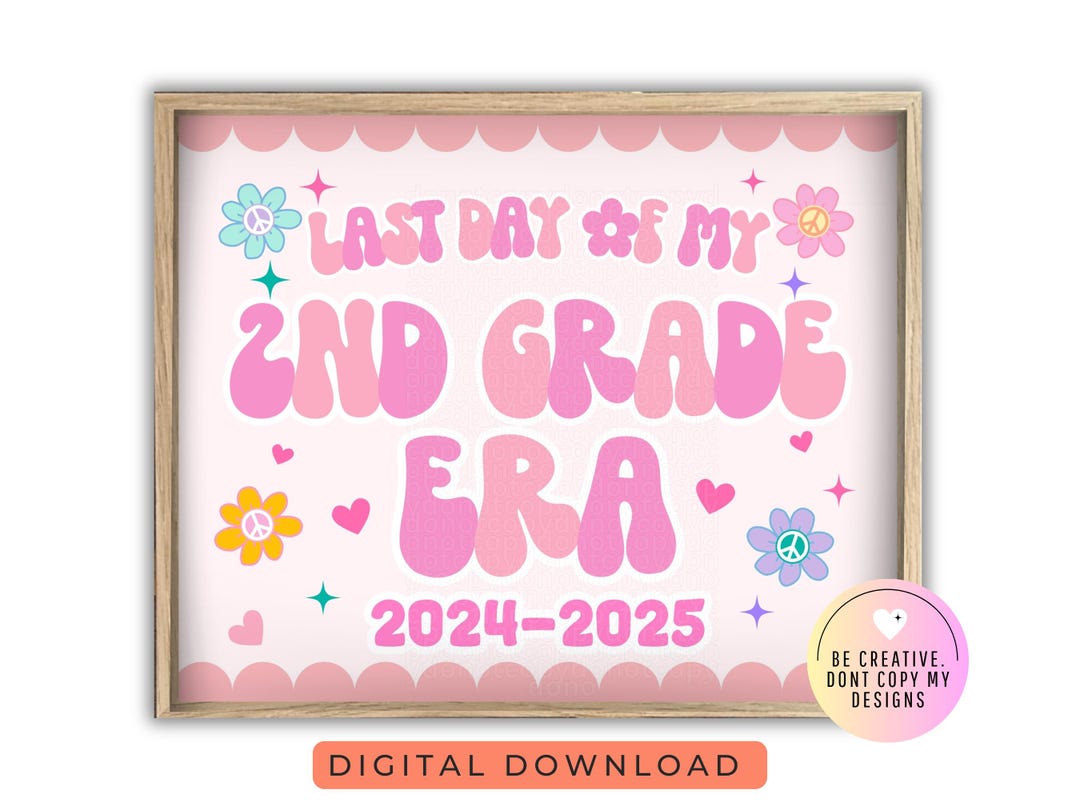 Last Day of 2nd Grade Sign, Last Day of School Sign, Printable 2nd ...