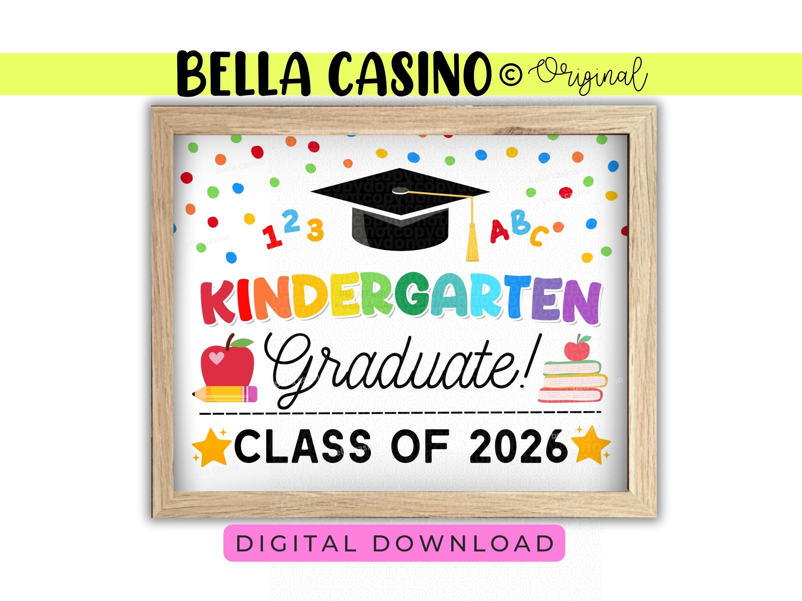 Kindergarten Graduation Sign, Last Day of School, Printable Last Day of ...