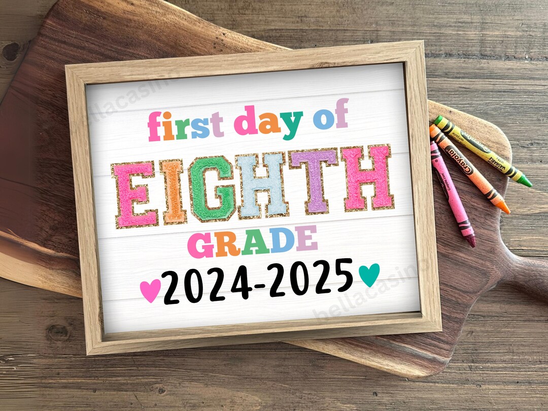 First Day of 8th Grade Printable Sign Instant Digital Download Back to ...