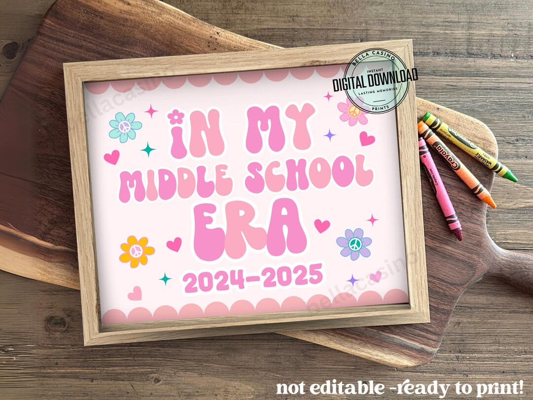 First Day of Middle School Sign, First Day of School Sign, Printable ...