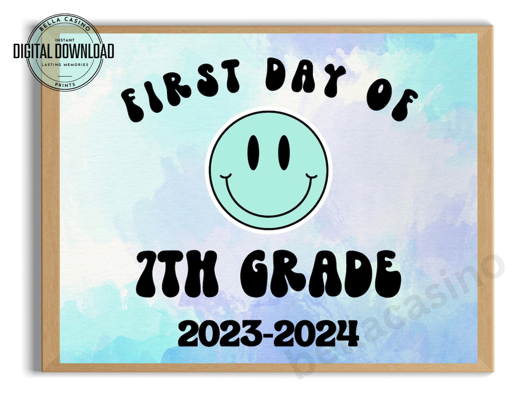 First Day of 7th Grade Sign, First Day of School Sign, Printable 7th ...
