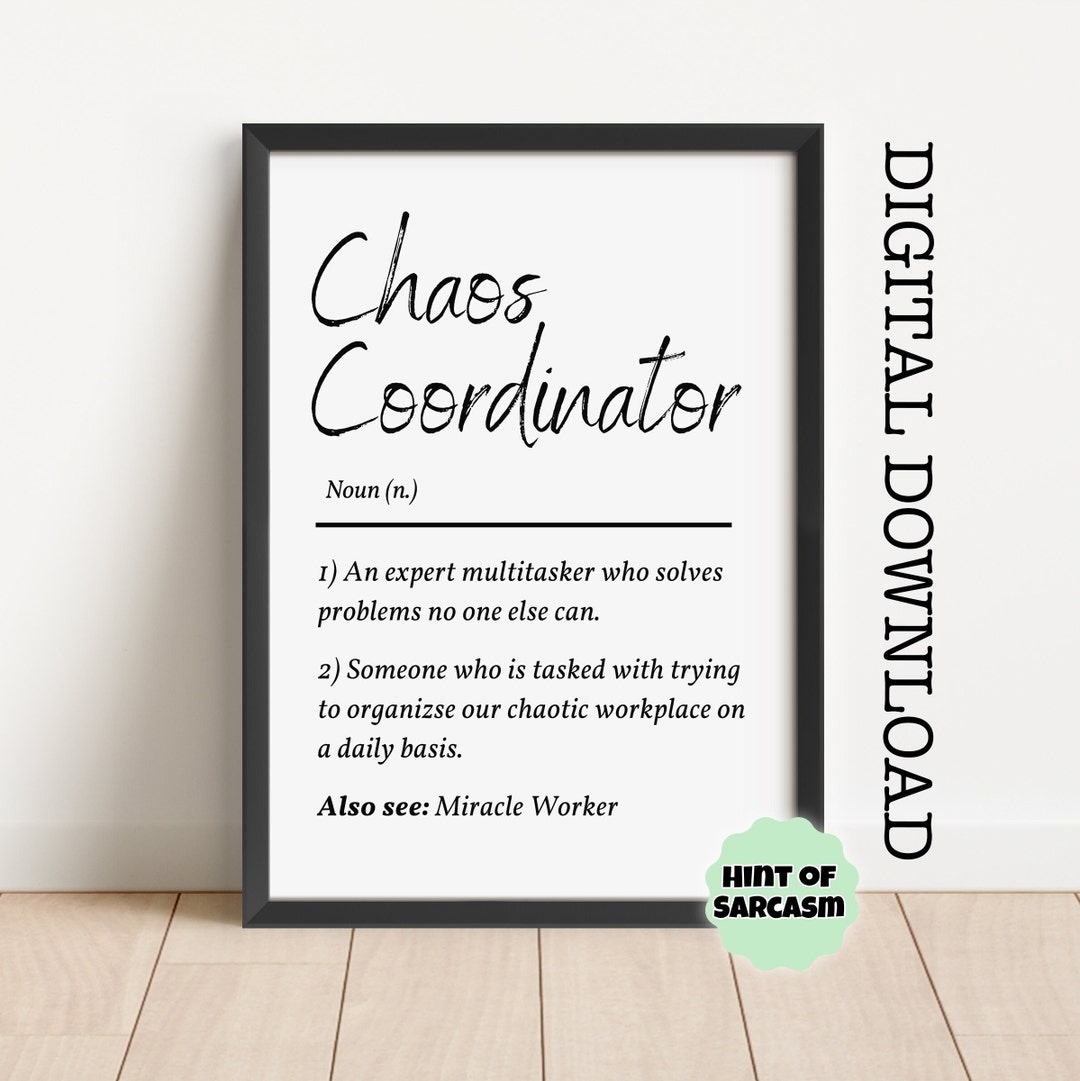 Chaos Coordinator Digital Download Print | Print at Home | *digital ...