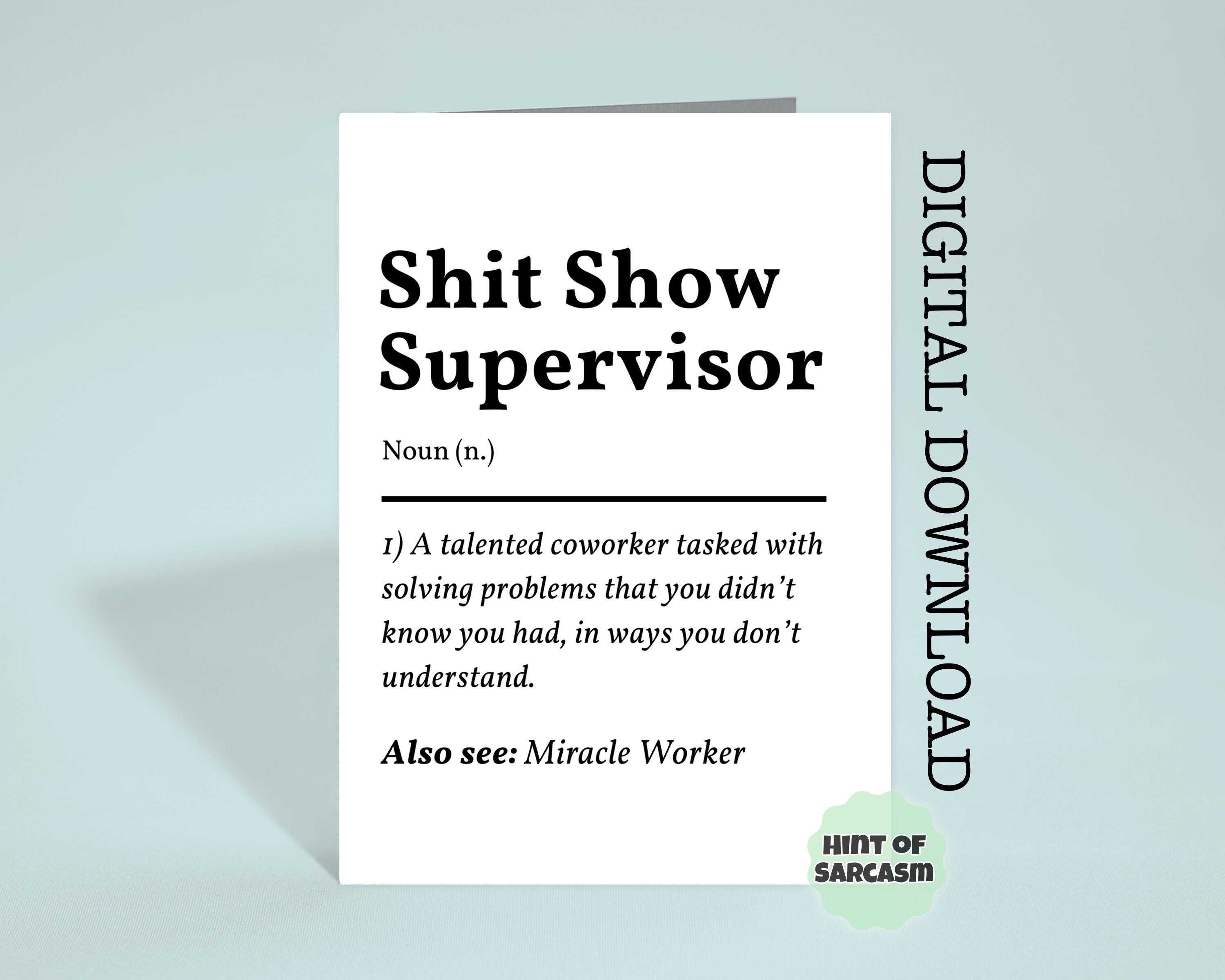 Shit Show Supervisor Definition Print at Home Card Digital Download ...