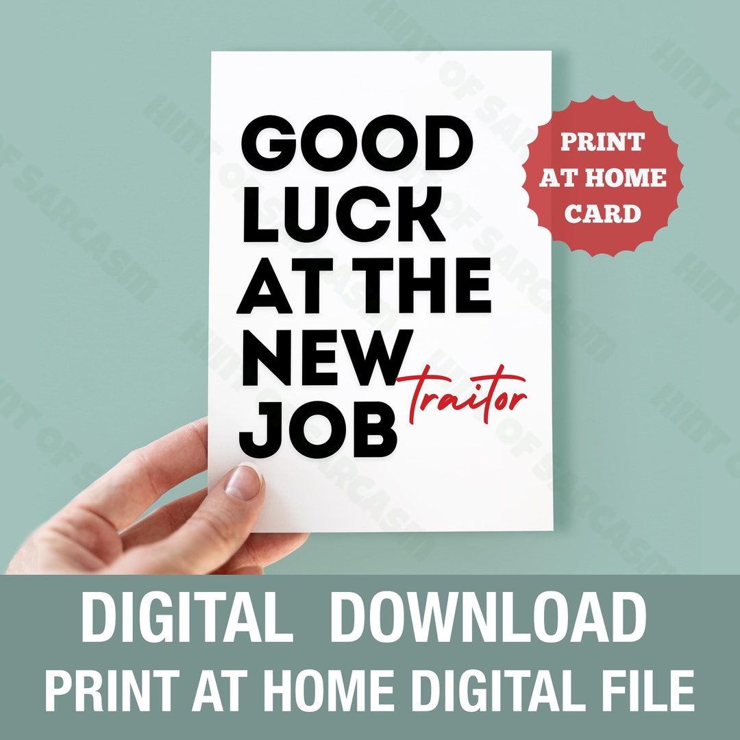 Good Luck at the New Job Traitor Coworkers Funny Print at Home Leaving ...
