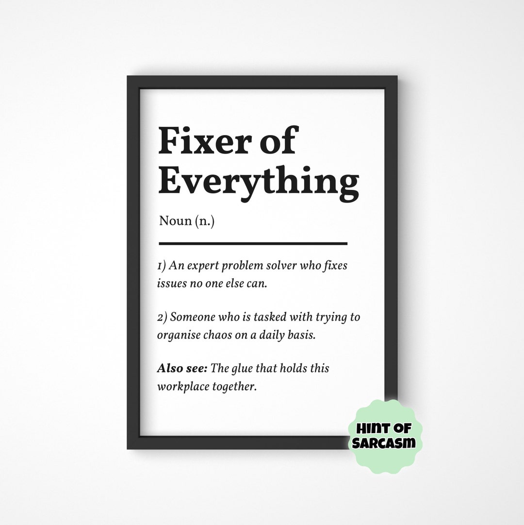 A4 Fixer of Everything Print bold Font Edition : Coworker Gift Leaving ...