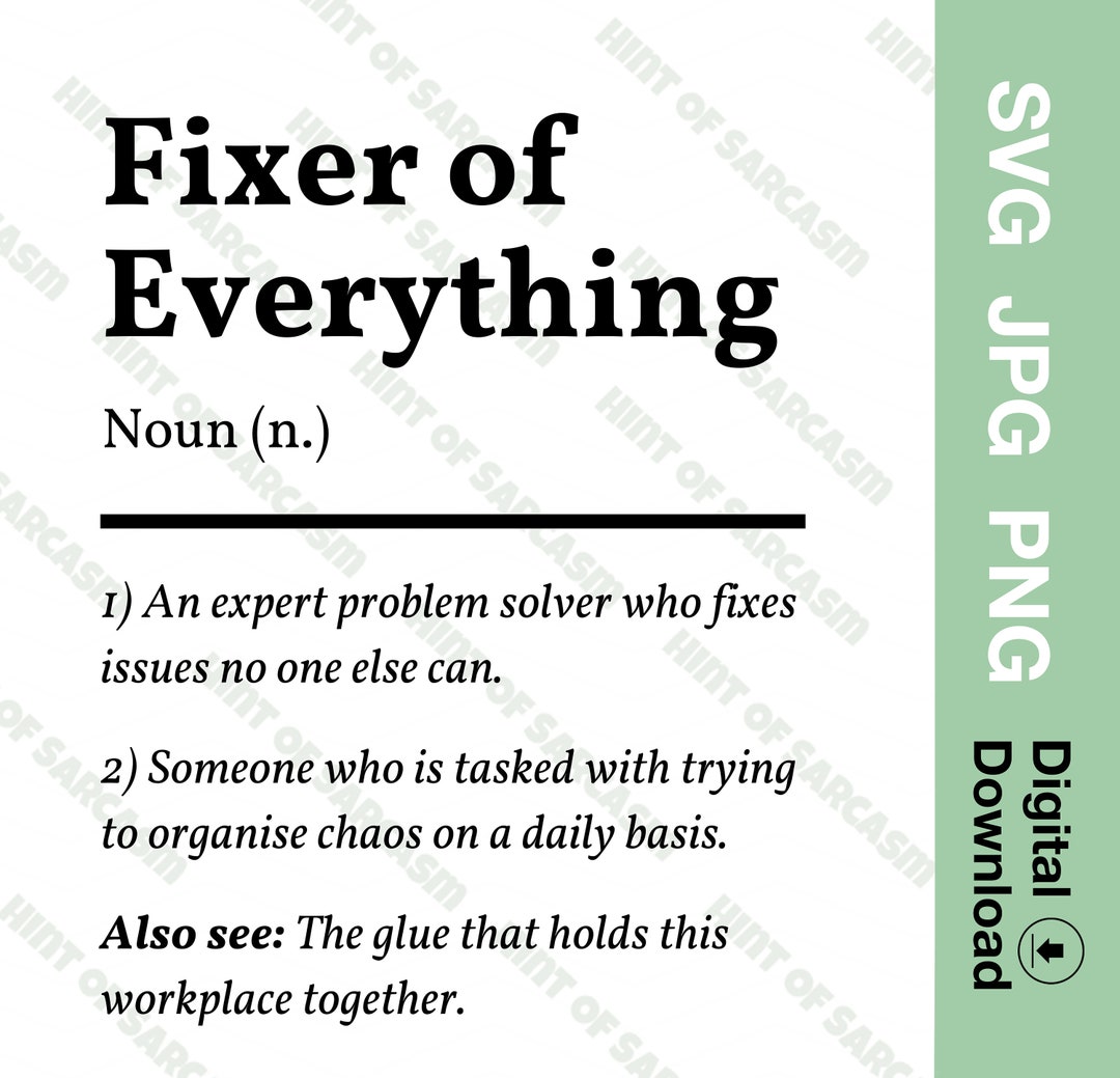 Fixer of Everything Definition Digital Download SVG JPG PNG |*digital ...
