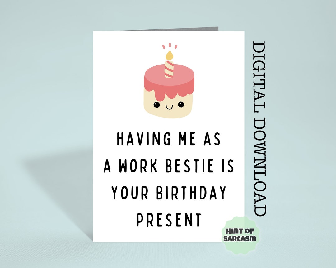Me as Your Work Bestie Printable Birthday Card | Print at Home Digital ...
