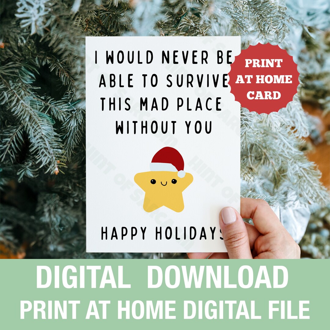 Never Survive This Mad Place *happy Holidays Edition* Print at Home ...