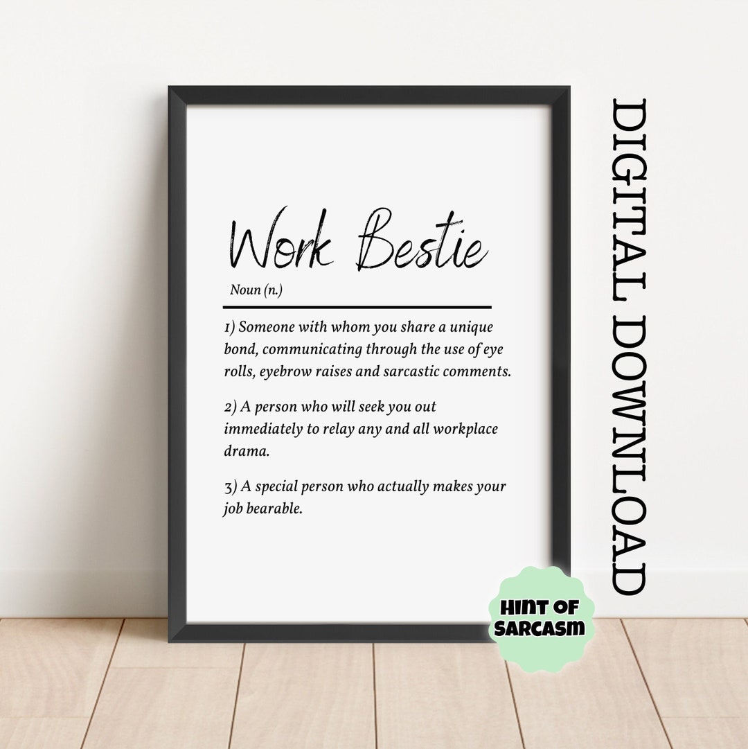 Work Bestie Digital Download Print | Print at Home | *digital File No ...