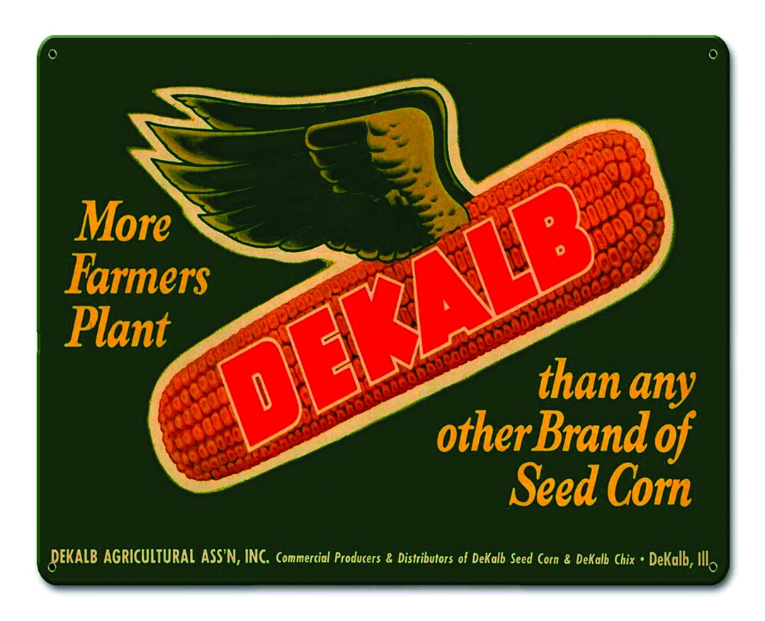 DEKALB Seed Corn Metal Sign US Made 15 X 12 Heavy Gauge Steel Nice Wall ...