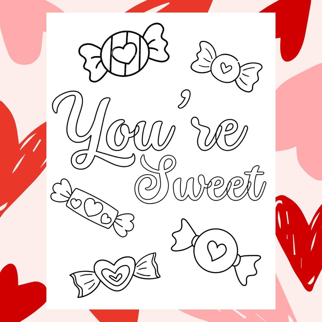 You're Sweet Valentines Day Coloring Sheets - Etsy