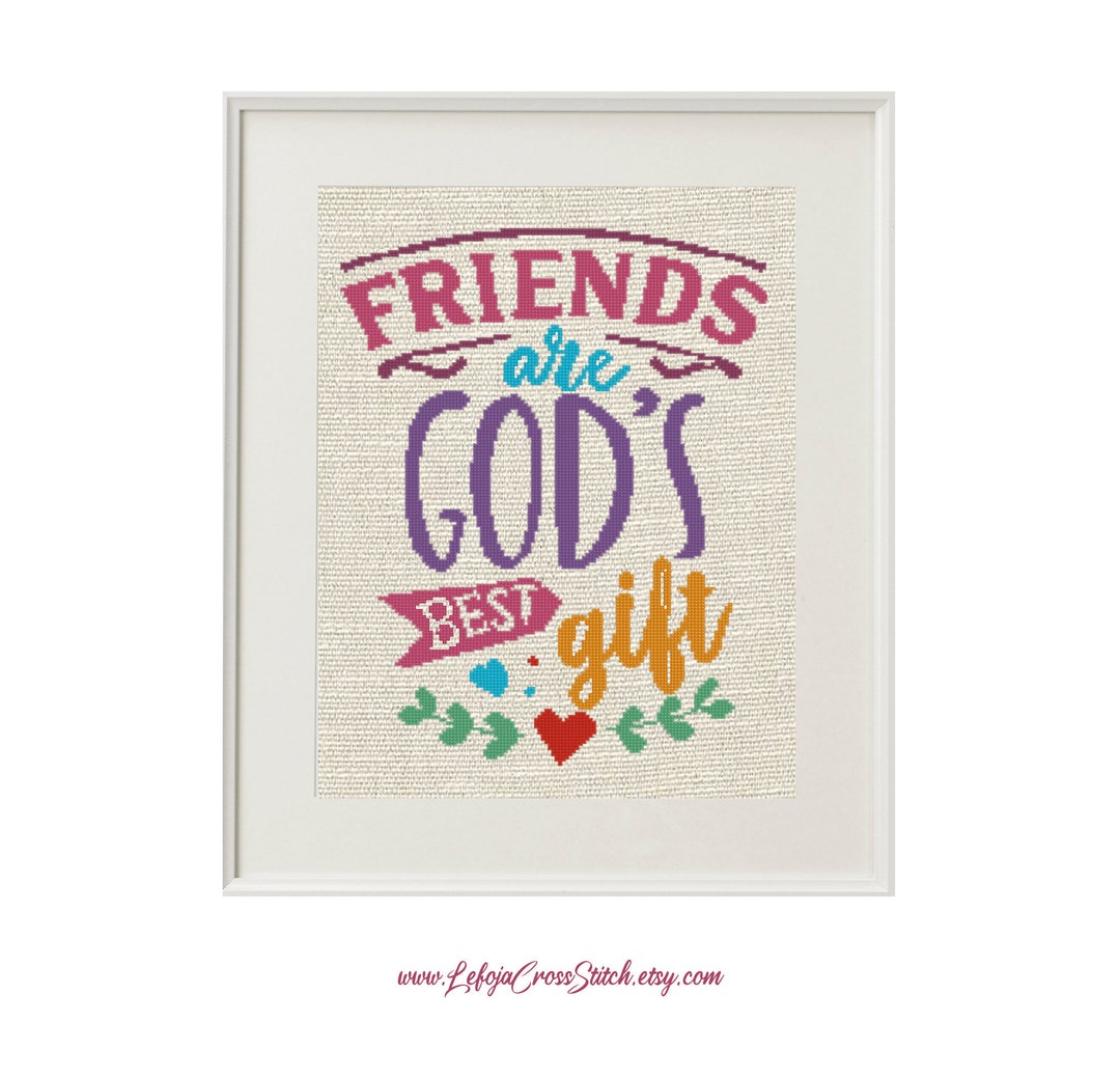 Friends Are God's Best Gift" Typography Cross Stitch Pattern Easy ...