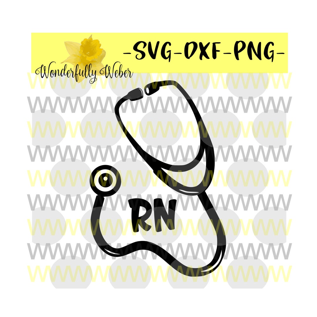 RN Nurse Stethoscope SVG Cut File for Cricut and Silhouette - Etsy