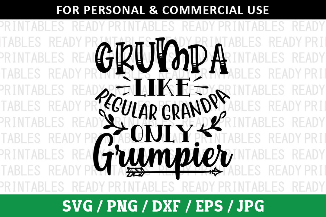 Grumpa Like Regular Grandpa Only Grumpier SVG, Grandpa Svg, Png, Funny ...