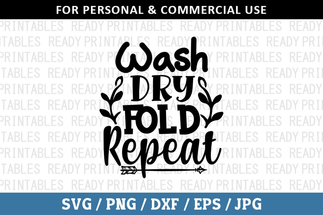 Wash Dry Fold Repeat SVG Laundry Svg Png Laundry Room Sign - Etsy Australia