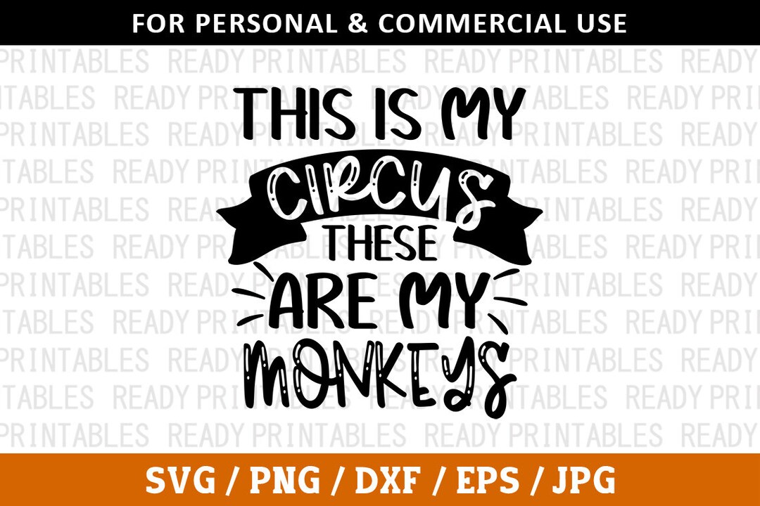 This is My Circus These Are My Monkeys SVG, Mom Svg, Funny Mom Svg, Mom ...