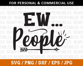 Ew People Svg - Etsy